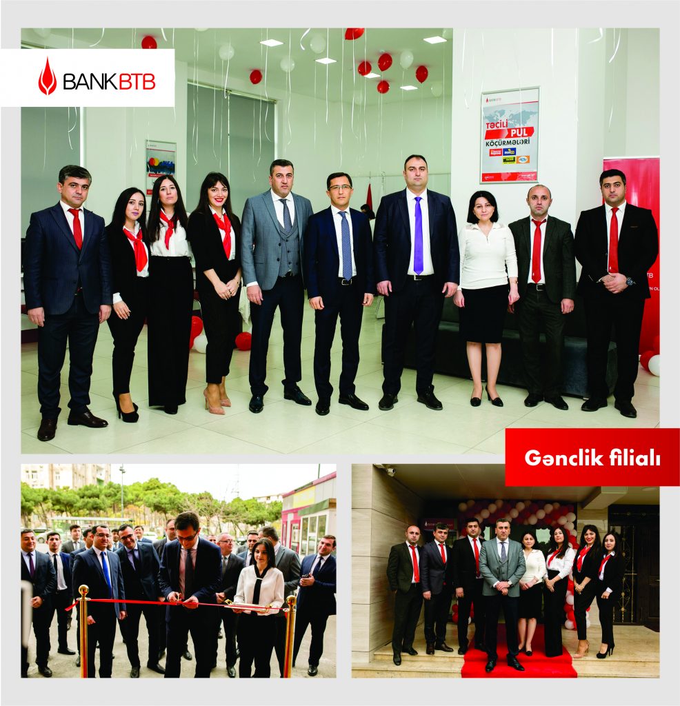 Bank BTB-nin yeni “Gənclik” filialı fəaliyyətə başlayıb®